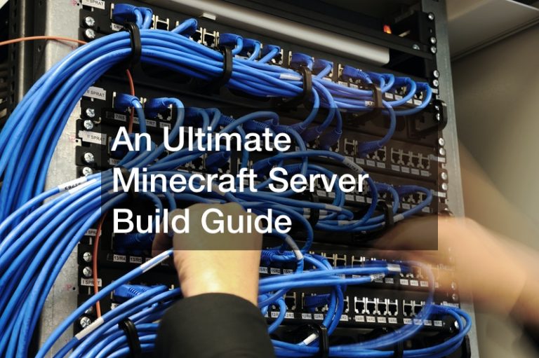 An Ultimate Minecraft Server Build Guide - How Old Is the Internet